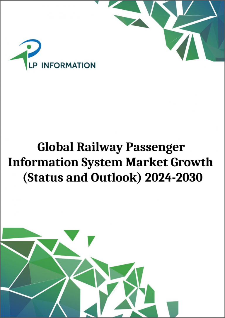 Global Railway Passenger Information System Market Growth (Status and ...