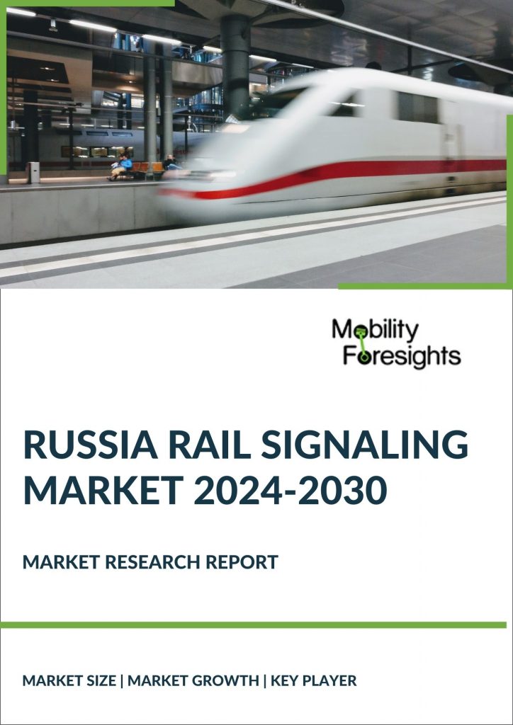 Russia Rail Signaling Market 2024-2030