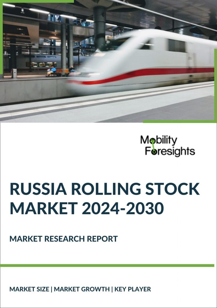 Russia Rolling Stock Market 2024-2030